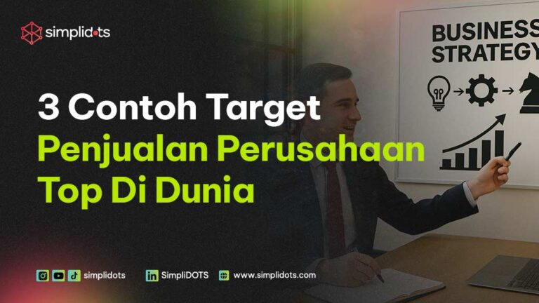 3 Contoh Target Penjualan Perusahaan Top Di Dunia - Simplidots
