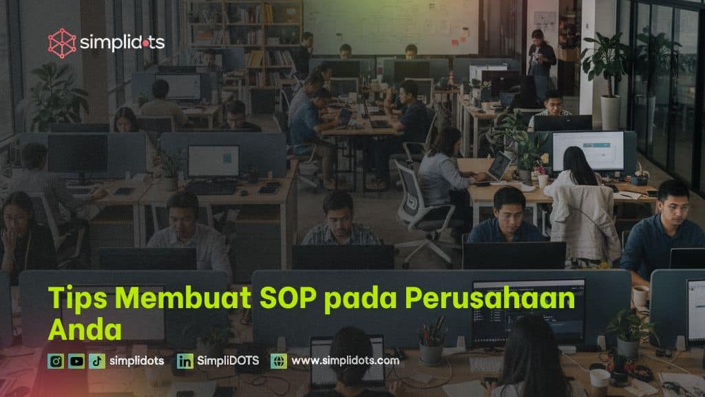 Tips Membuat SOP pada Perusahaan Anda - SimpliDOTS